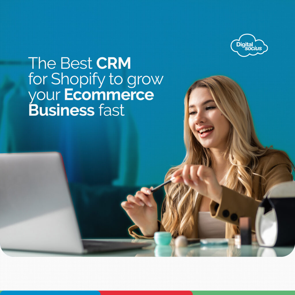 The Best CRM for Shopify to grow your Ecommerce Business fast - Digital ...